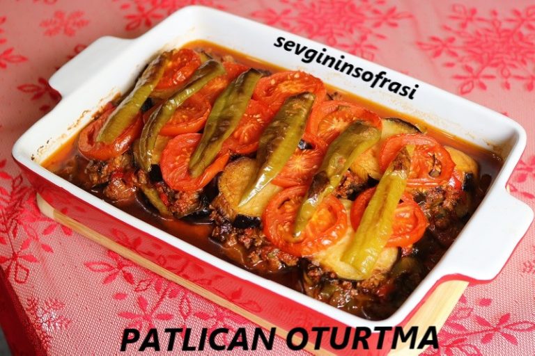 Patlıcan Oturtma Yemeği – Sevginin Sofrasi